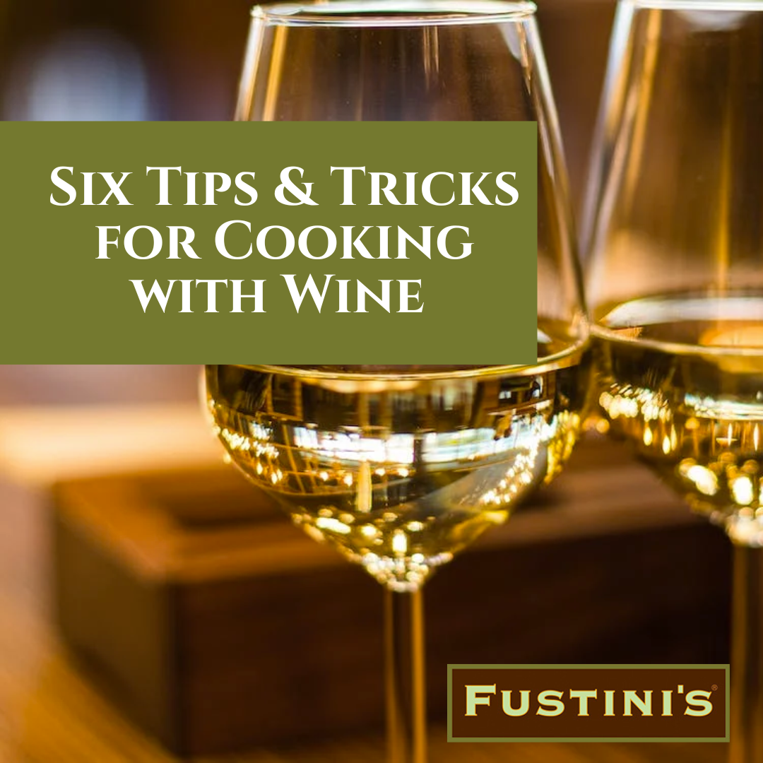 6 Tips for Cooking with Wine | Fustini's Oils & Vinegars
